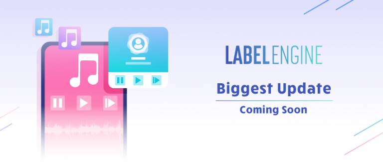 Label Engine’s Biggest update: Coming Soon - Label Engine News