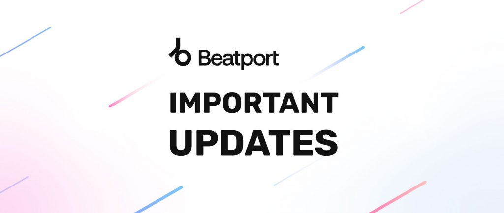 Important Beatport Updates - Label Engine News