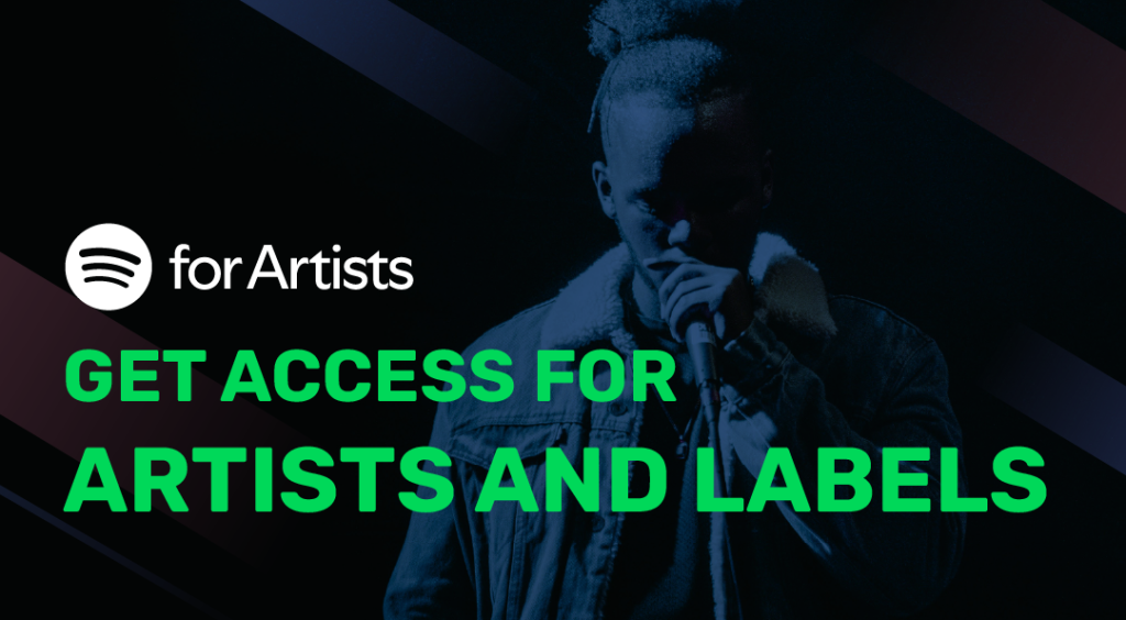 Spotify for Artists: Get Access for Artists & Labels - Label Engine News